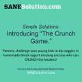 Introducing “The Crunch Game.” | SANESolution